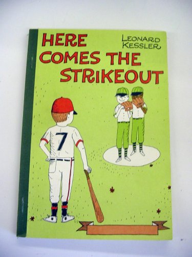 Here Comes the Strikeout: Kessler, Leonard: Amazon.com: Books