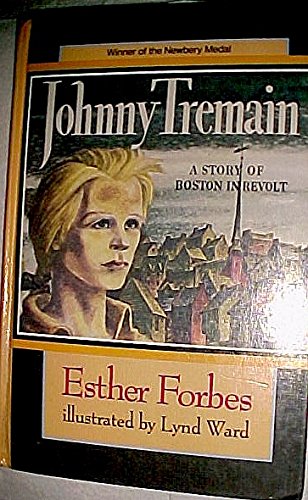 Johnny Tremain: A Novel for Old and Young (Isis Large Print for ...