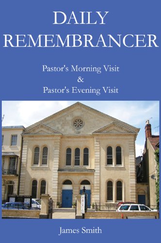 Believer's Daily Remembrancer - Kindle edition by Smith, James ...