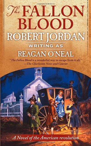 The Fallon Blood, Book 1: Jordan, Robert, O'Neal, Reagan: 9780812543971 ...