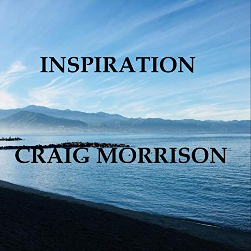 Amazon Music - Craig MorrisonのInspiration - Amazon.co.jp