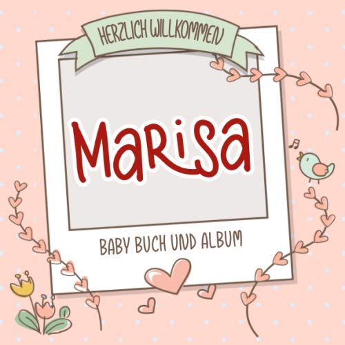 Herzlich Willkommen Marisa - Baby Buch und Album: Personalisiertes ...
