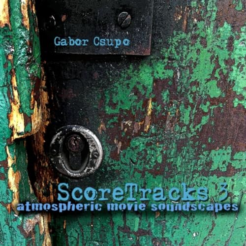 Scoretracks 3, Atmospheric Movie Soundscapes de Gabor Csupo sur Amazon Music - Amazon.fr