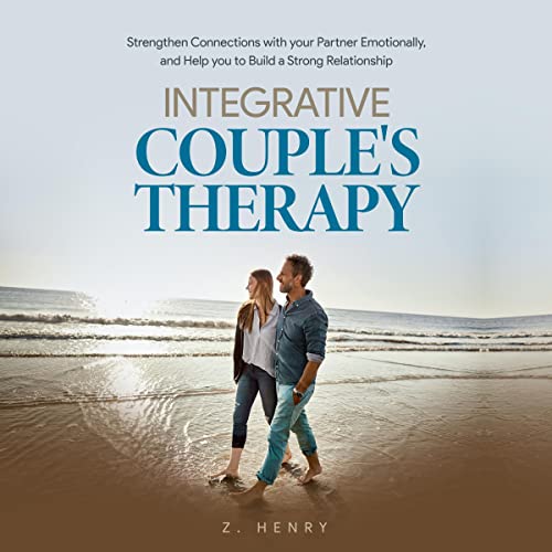 Integrative Behavioral Couple Therapy (Second Edition): A Therapist's ...