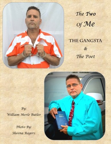 The Two of Me: The Gangsta & The Poet (The Tour of Me): Butler, William ...