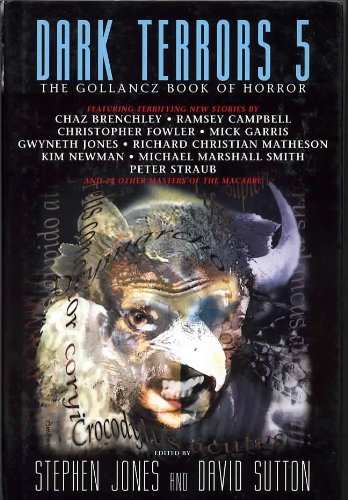 Publication: Dark Terrors 5: The Gollancz Book of Horror