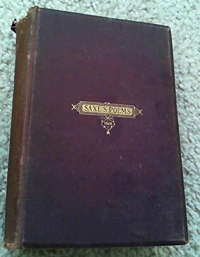 The poems of John Godfrey Saxe: John Godfrey Saxe: Amazon.com: Books