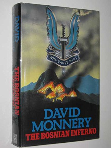 The Bosnian Inferno: Monnery, David: 9780727847126: Amazon.com: Books