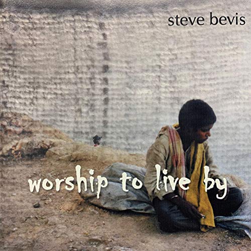 Worship to Live By de Steve Bevis en Amazon Music - Amazon.es
