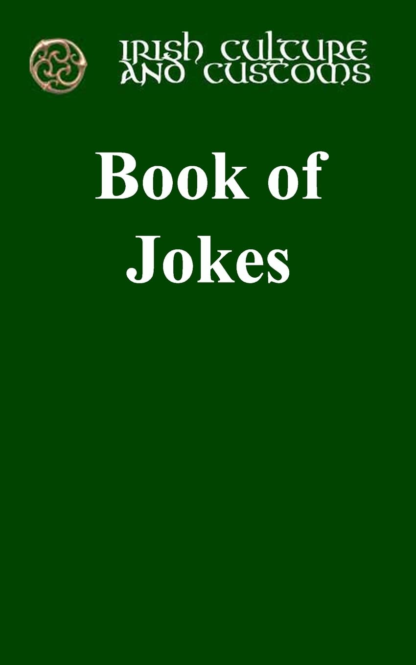Irish Culture and Customs Book of Jokes: book of jokes: Haggerty, mr ...