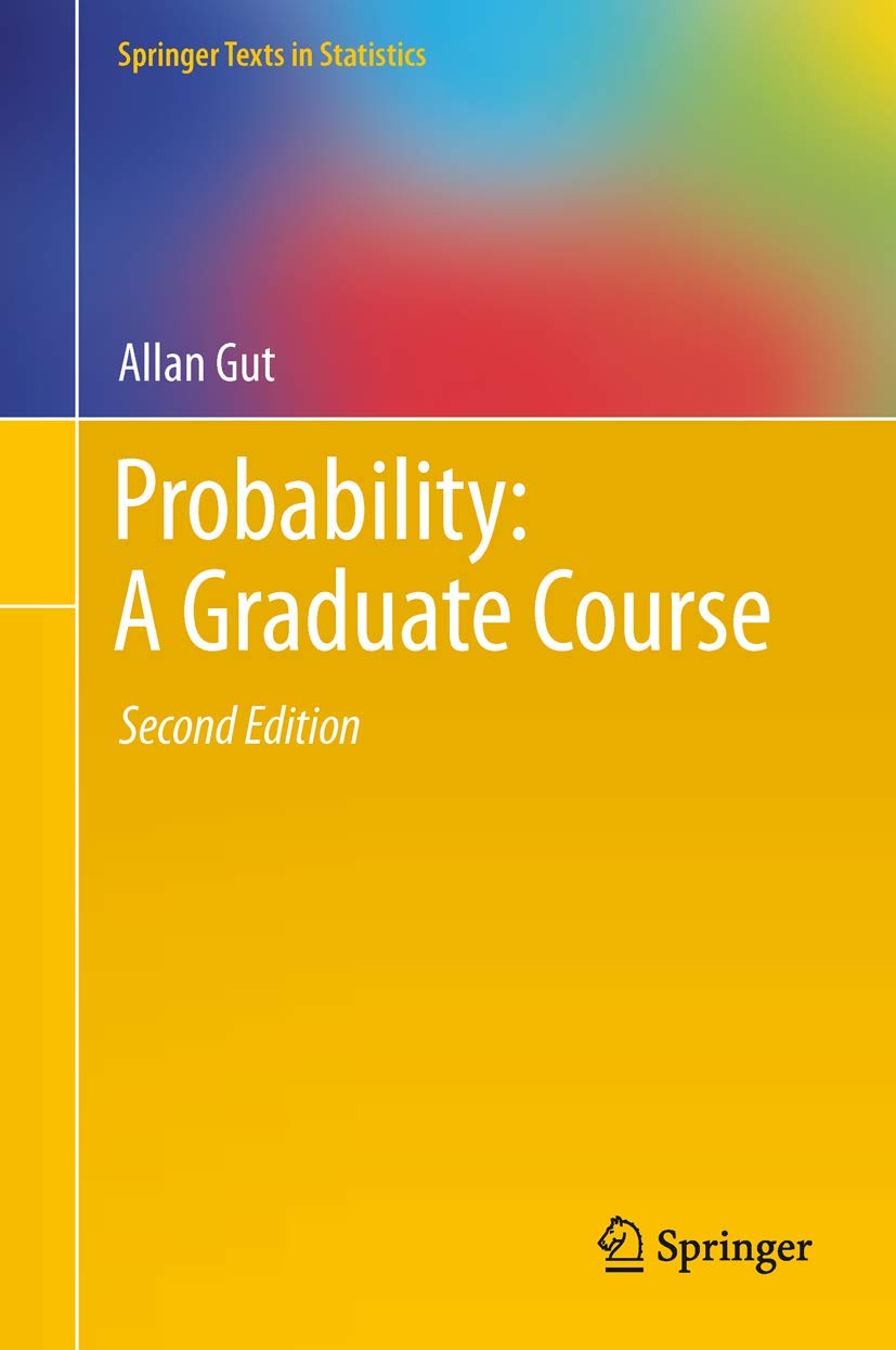 Amazon.com: Probability: A Graduate Course (Springer Texts in ...