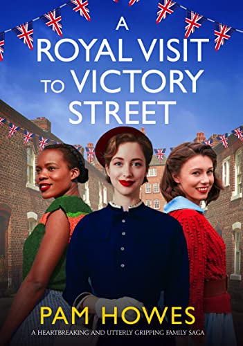 A Royal Visit to Victory Street: A heartbreaking and utterly gripping ...