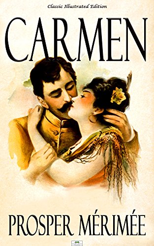 Carmen - Classic Illustrated Edition - Kindle edition by Mérimée ...
