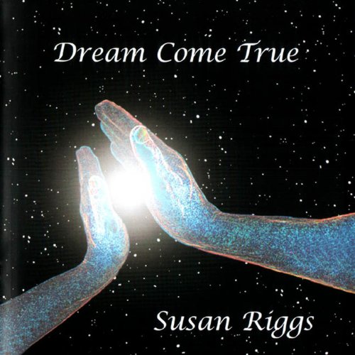 Amazon Music - Susan RiggsのDream Come True - Amazon.co.jp