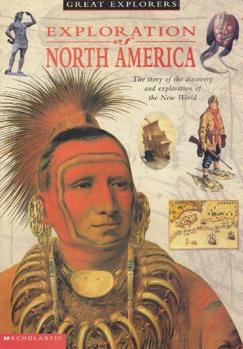 Exploration of North America: Norman Greenway: 9780439221771: Amazon ...