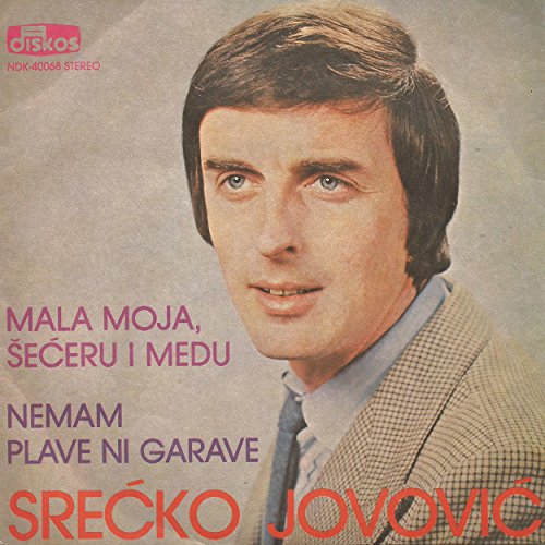 Play Mala moja, seceru i medu Nemam plave ni garave by Srecko Jovovic ...
