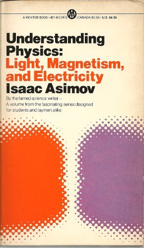 02 Understanding Physics: Asimov, Isaac: 9780451624758: Books - Amazon.ca