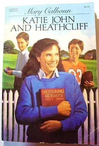 Katie John and Heathcliff: Mary Calhoun: 9780064401203: Amazon.com: Books