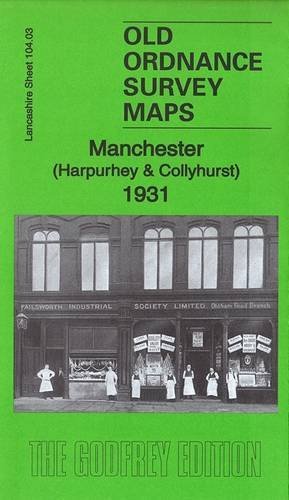 Manchester (Harpurhey & Collyhurst) 1931: Lancashire Sheet 104.03c (Old ...