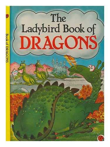 The Ladybird Book of Dragons: Various: 9780721475202: Amazon.com: Books
