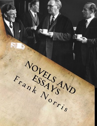 Norris: Novels and Essays: Frank Norris: 9781719049917: Amazon.com: Books