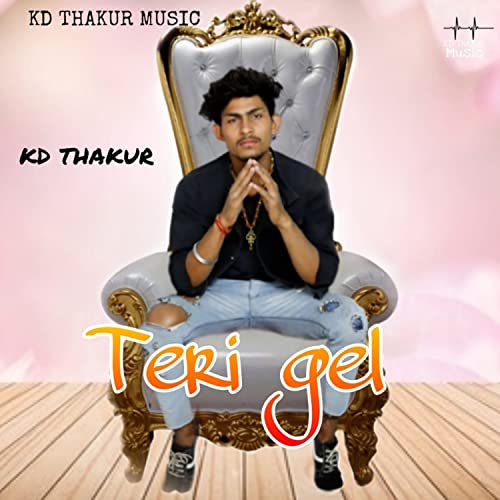 Play Teri Gel by Kd Thakur on Amazon Music