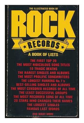 The illustrated book of rock records: A book of lists: Lazell, Barry ...