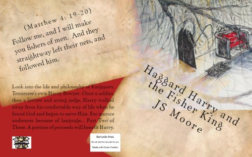 Haggard Harry and the Fisher King eBook : Moore, JS, Bowyer, Harry ...