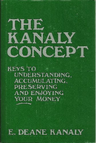 The Kanaly concept: Keys to understanding, accumulating, preserving ...