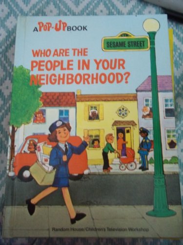 Who Are the People in Your Neighborhood? A Sesame Street Pop-up Book ...
