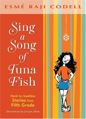 Sing a Song of Tuna Fish: A Memoir of My Fifth-Grade Year : Codell ...