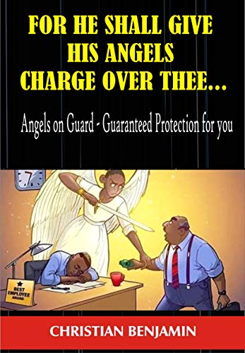 For He shall give his angels charge over thee... : Angels on Guard ...