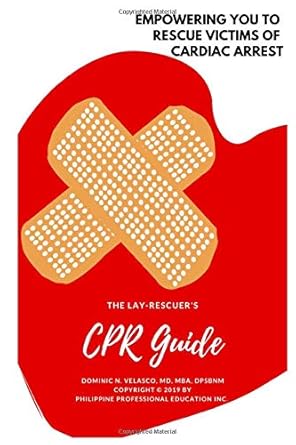 The Lay-Rescuer's CPR Guide: Amazon.co.uk: Velasco, Dominic ...