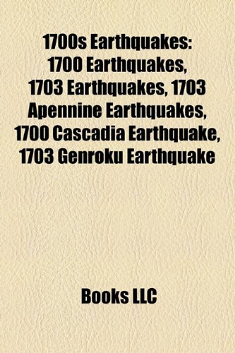 1700s Earthquakes: 1700 Earthquakes, 170 : Llc, Books: Amazon.es: Libros