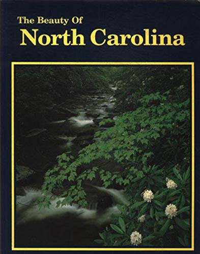 Beauty of North Carolina: Fagan, James Michael, Shangle, Robert D ...