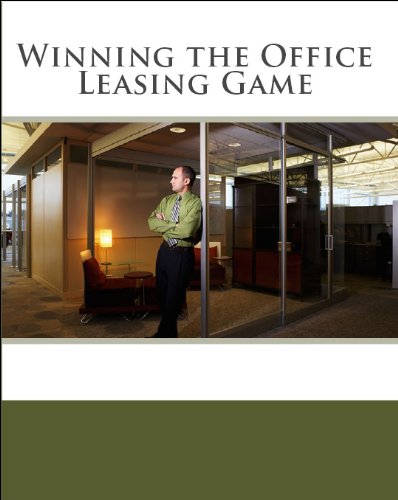 Amazon.com: Winning the Office Leasing Game: Essential Strategies for ...