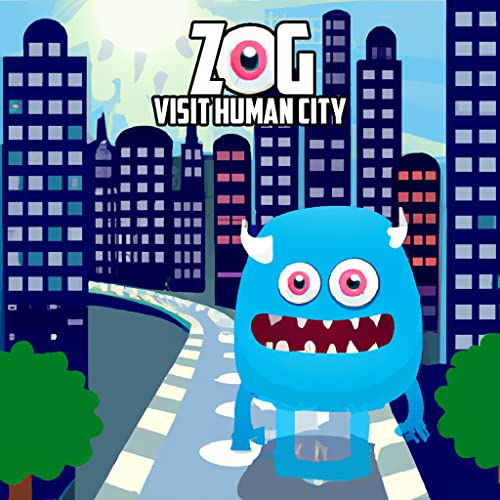 Zog the Little Blue Monster Visits the Human City eBook : Jamrozik ...