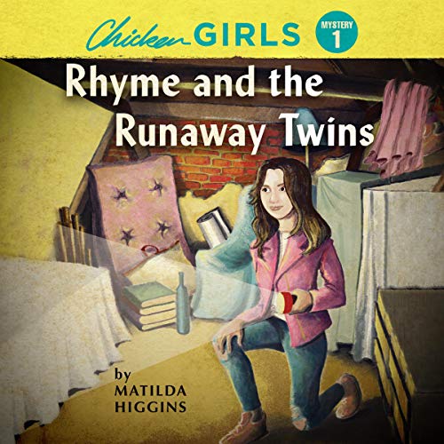 Chicken Girls: Rhyme and the Runaway Twins (Audio Download): Matilda ...