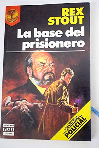 Amazon | LA Base Del Prisionero/Prisoner's Base | Stout, Rex | British ...