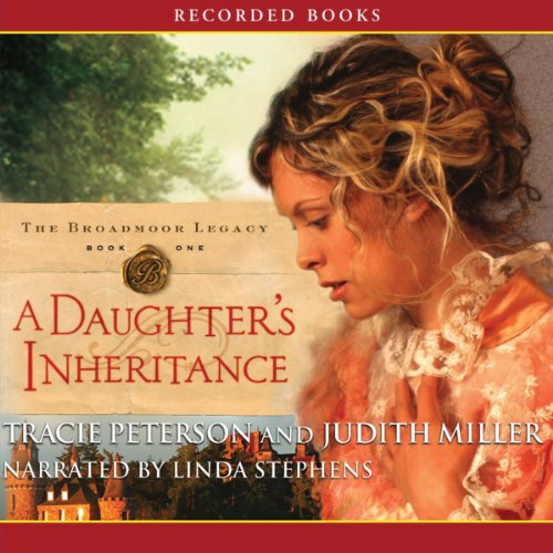 Amazon.com: Daughter's Inheritance (Audible Audio Edition): Judith Miller, Tracie Peterson ...