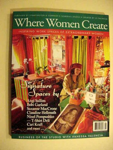 Where Women Create Magazine Single Issue May/jun/jul 2011: Various ...