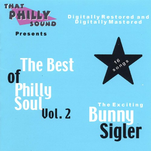 Amazon.com: The Best Of Philly Soul - Vol. 2 : Bunny Sigler: Digital Music