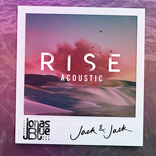 Reproducir Rise (Acoustic) de Jonas Blue & Jack & Jack en Amazon Music