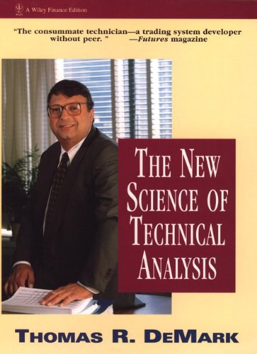 The New Science of Technical Analysis (Wiley Finance Book 45) eBook ...