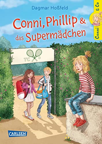 Conni & Co 7: Conni, Phillip und das Supermädchen eBook : Hoßfeld ...