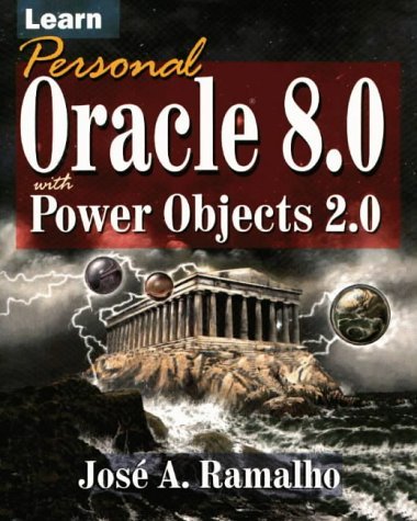 Learn Personal Oracle 8.0 With Power Objects 2.0: 9781556225468 ...