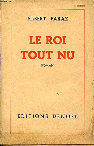 Amazon.fr - Le roi tout nu. - PARAZ, Albert - Livres
