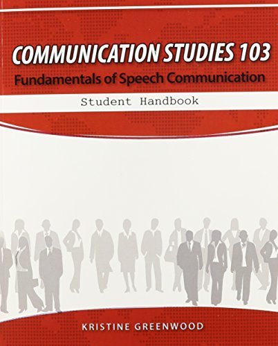 Communication Studies 103: Fundamentals of Speech Communication ...