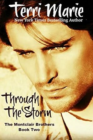 Through the Storm (The Montclair Brothers Book 2) - Kindle edition by ...