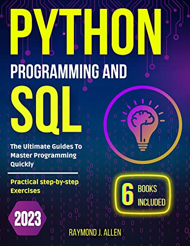 Amazon | Python Programming and SQL: 6 books in 1: The Ultimate Guides To Master Programming ...